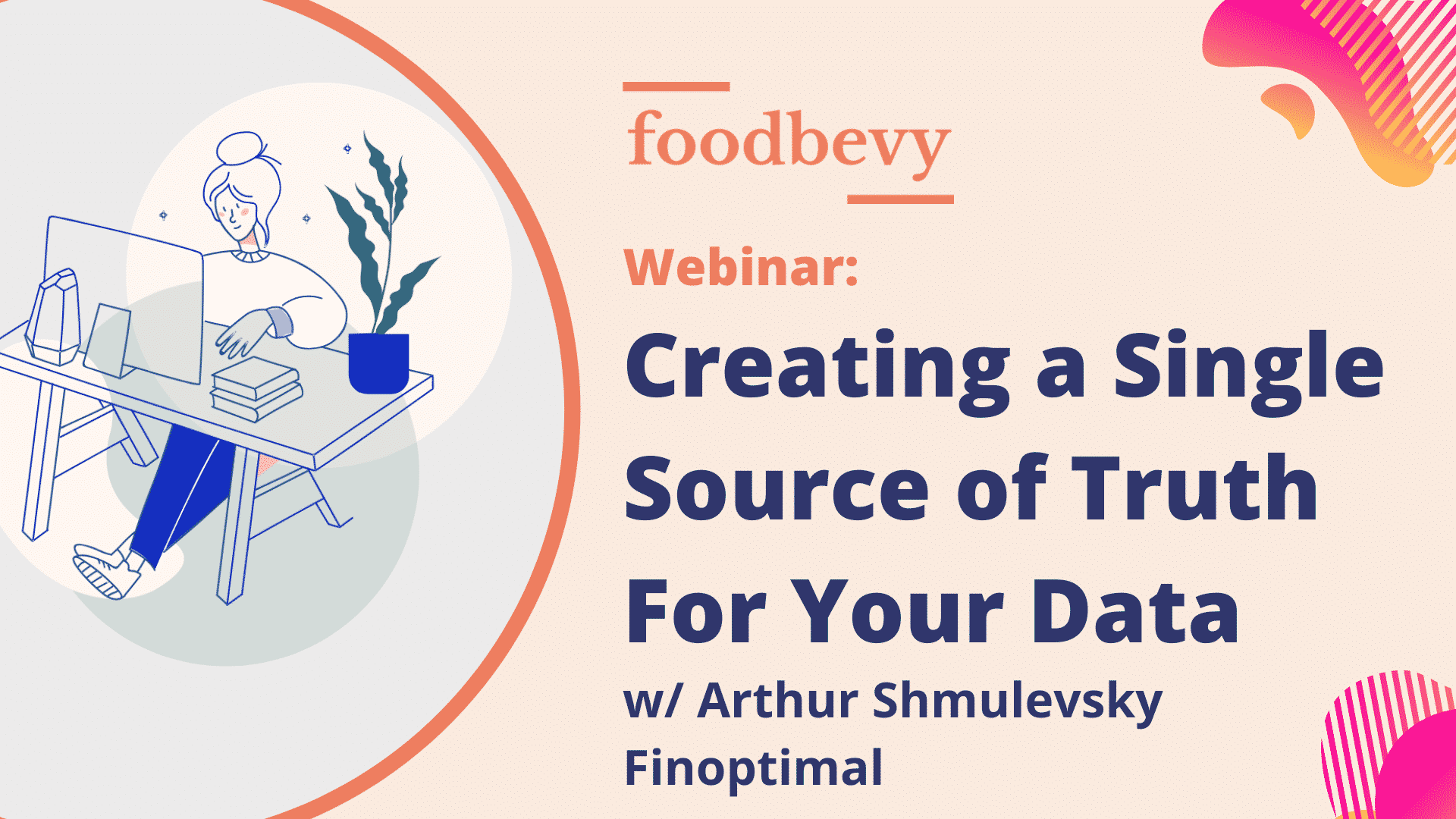 Creating A Single Source Of Truth For Your Data Foodbevy