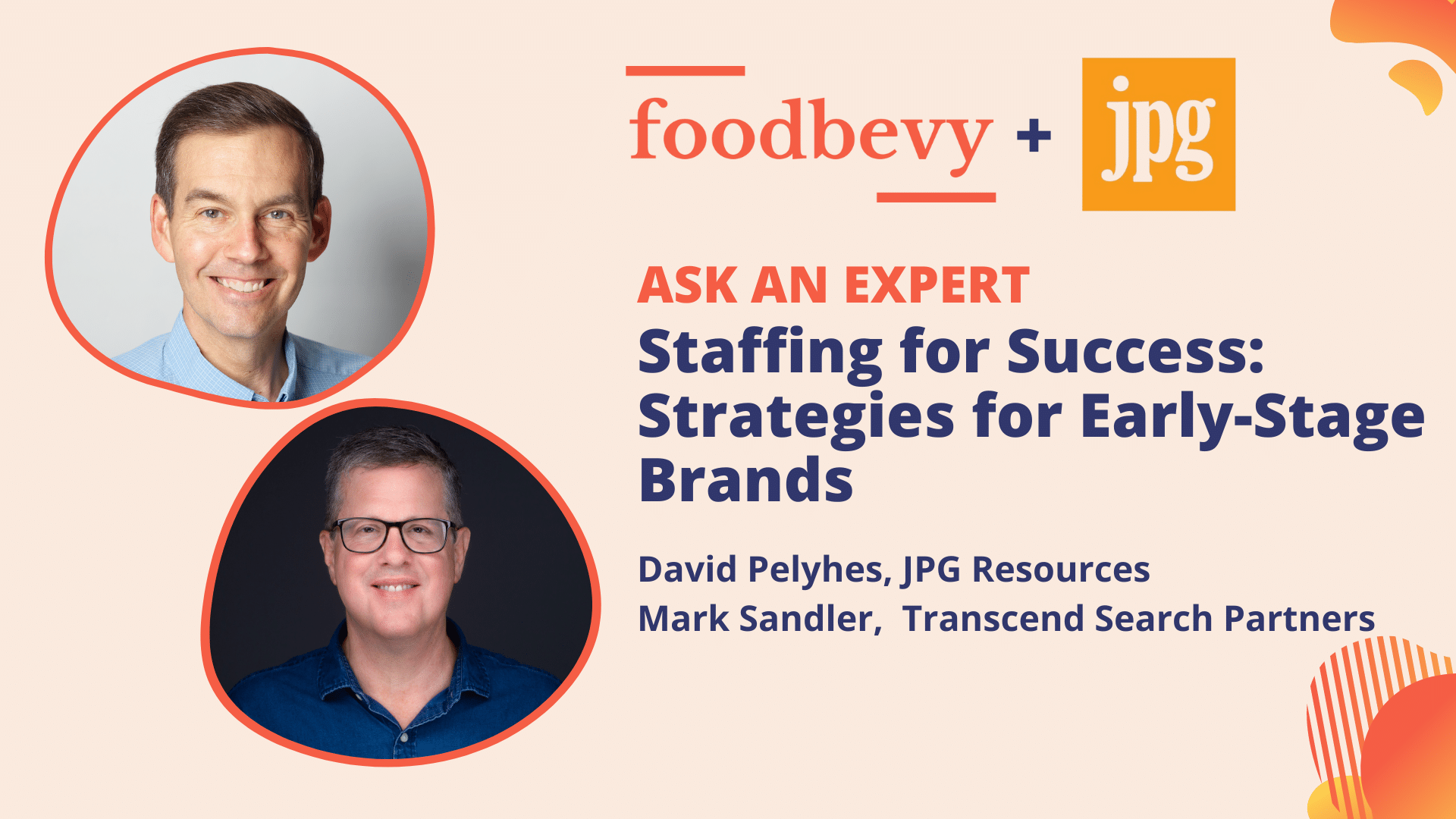 Ask an Expert: Staffing for Success: Strategies for Early-Stage Brands ...
